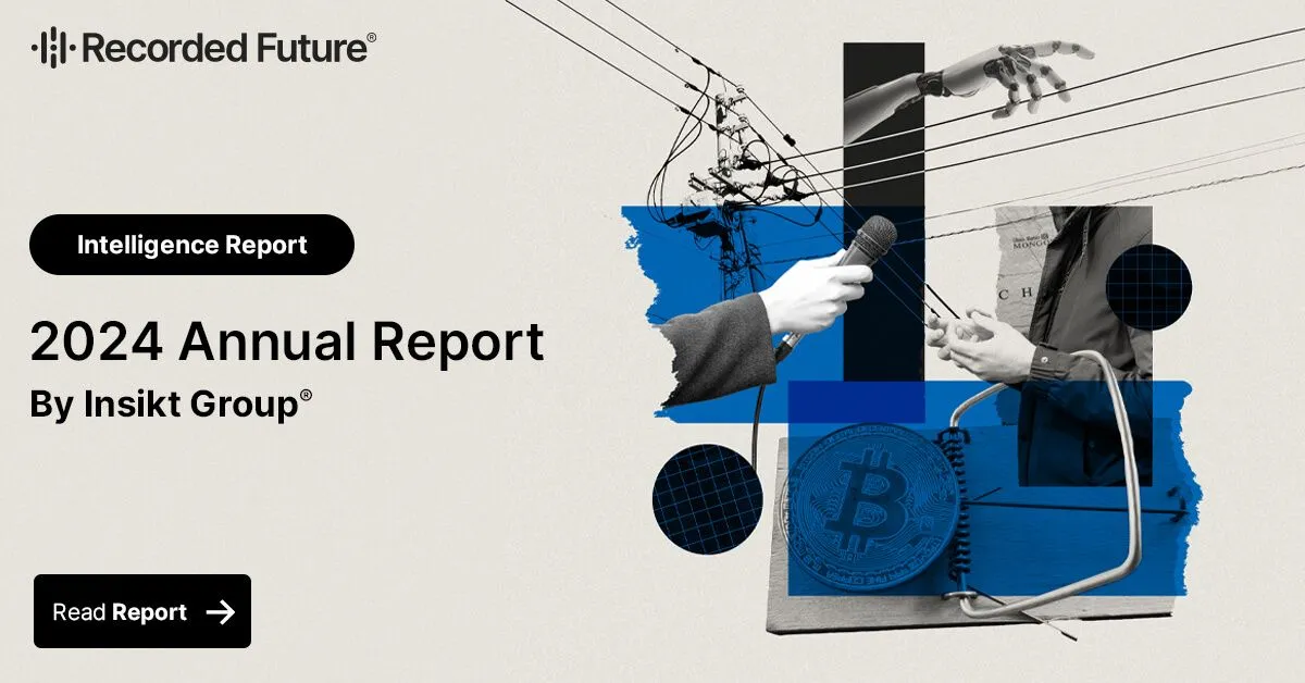 2024 Threat Analysis and 2024 Predictions │ Recorded Future Annual Threat Report