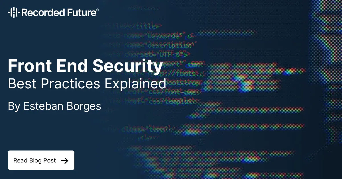 Front-End Security Definition, Attacks, and Front End Security Best Practices